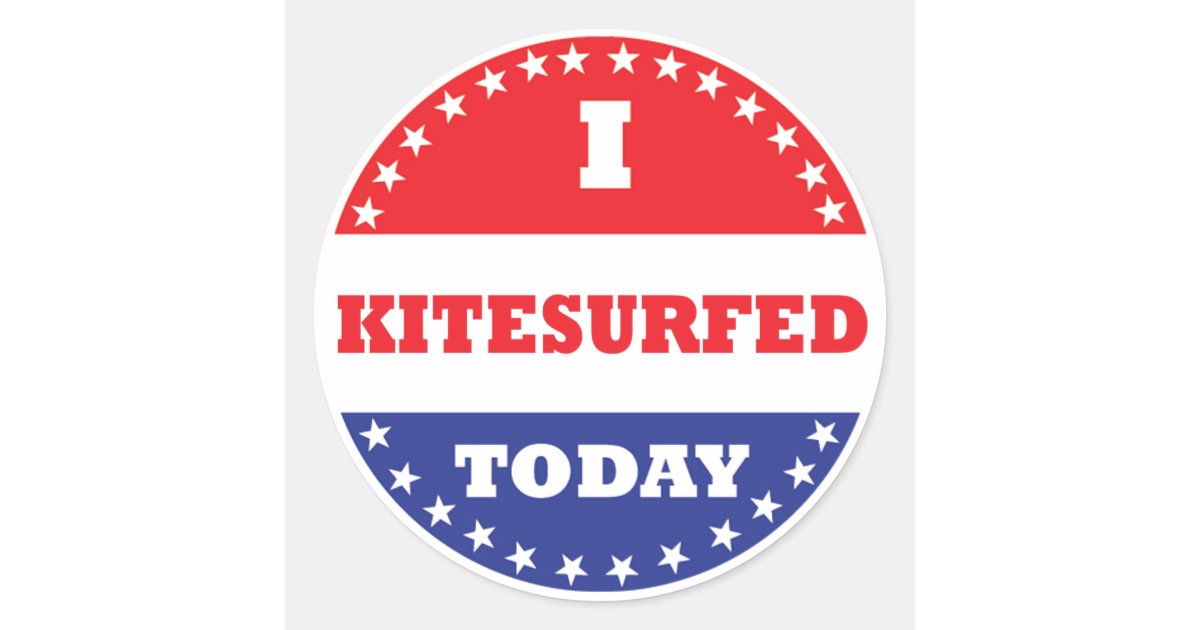 I Kitesurfed Today Classic Round Sticker | Zazzle