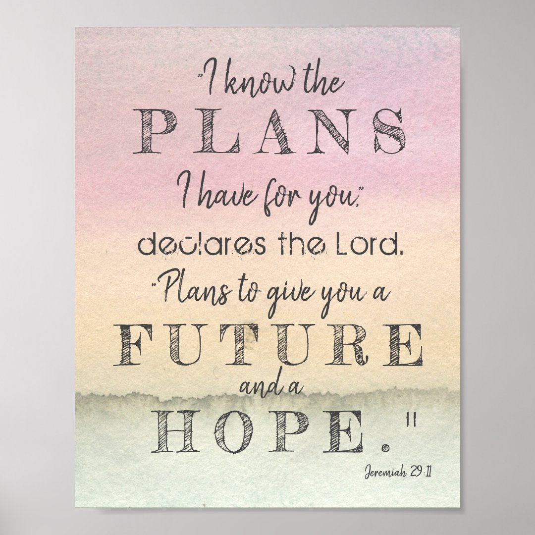 I Know The Plans Jeremiah 29:11 Pastel Watercolor Poster | Zazzle