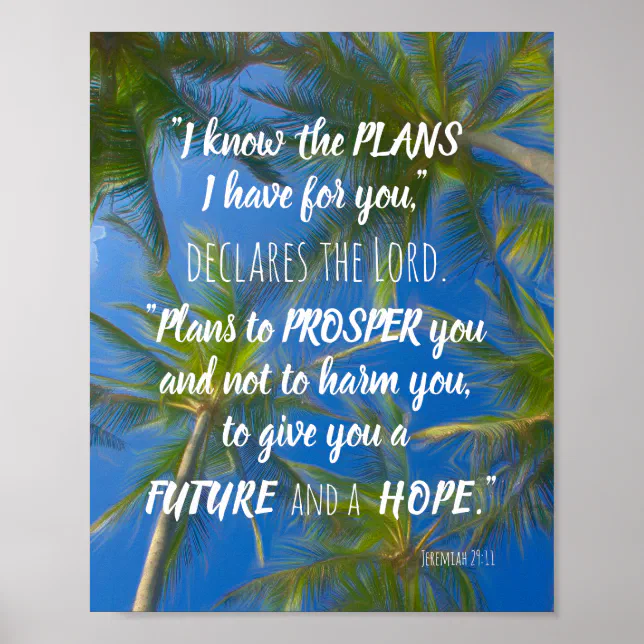 I Know The Plans Palm Trees Jeremiah 29:11 Poster | Zazzle