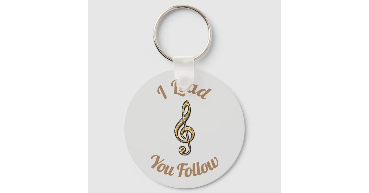 I Lead You Follow Music Gold Clef Symbol Teacher Keychain | Zazzle