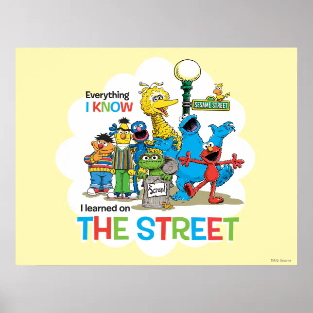 I learned on THE STREET Poster | Zazzle