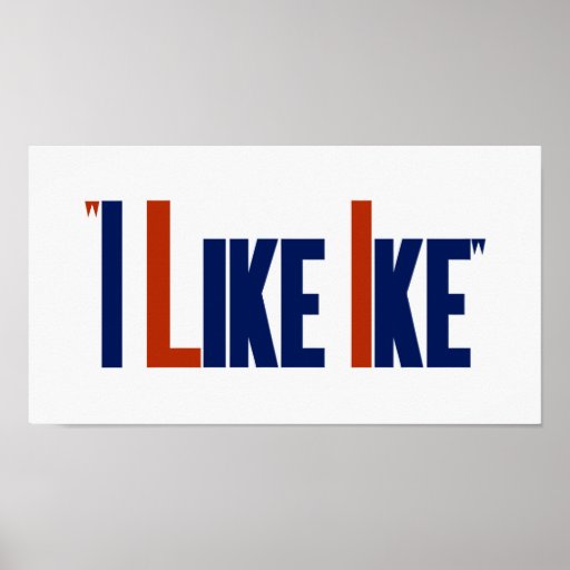 I Like Ike - Vintage Election Poster | Zazzle