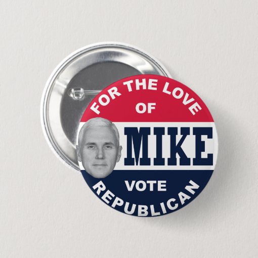 I-LIKE-MIKE-BUTTON-REPUBLICAN PINBACK BUTTON | Zazzle