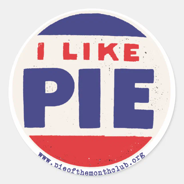 I LIKE PIE 3" stickers | Zazzle