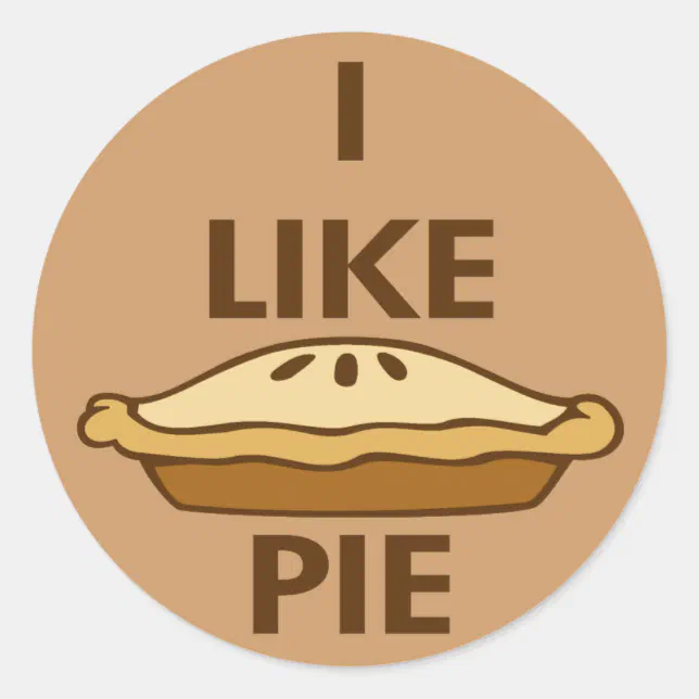 I Like Pie Classic Round Sticker | Zazzle