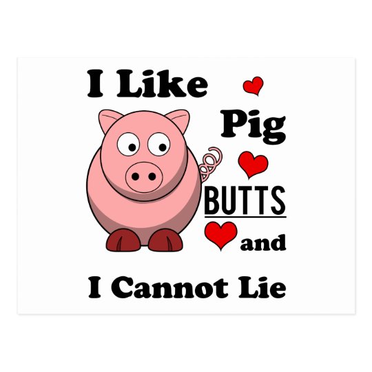 I Like Pig Butts Funny Pork Butt Roast Postcard | Zazzle.com