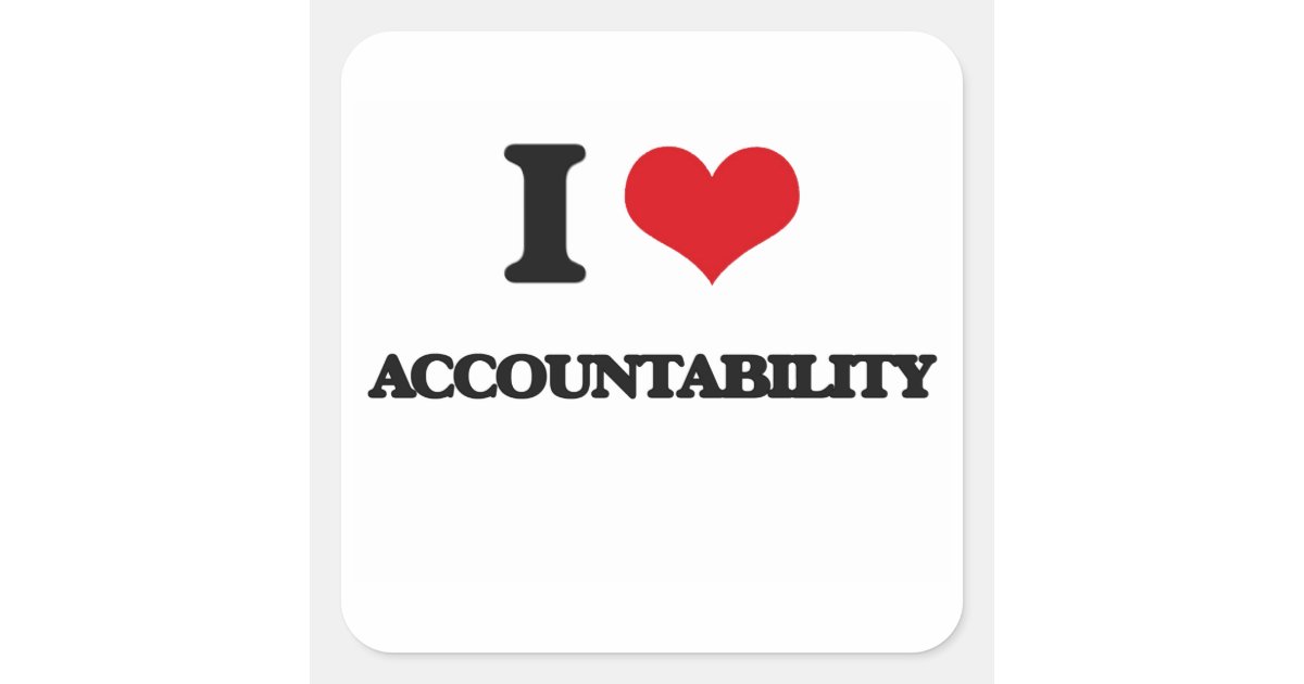 I Love Accountability Square Sticker | Zazzle.com