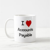 I Love Accounts Payable - Double Sided Coffee Mug | Zazzle