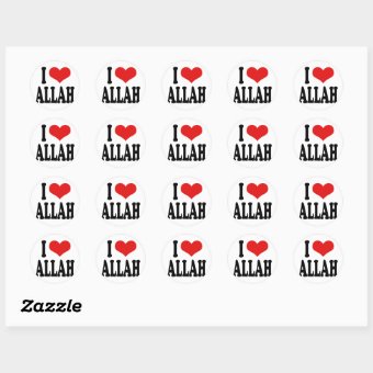 I Love Allah Classic Round Sticker | Zazzle