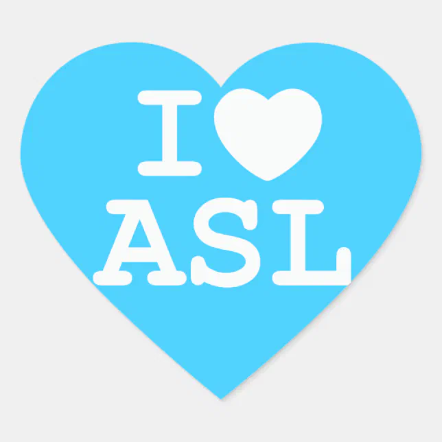 I Love ASL (Color) Heart Sticker | Zazzle