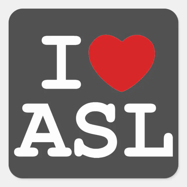 I Love ASL Square Sticker | Zazzle