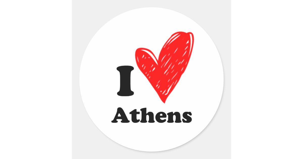 I love Athens Classic Round Sticker | Zazzle