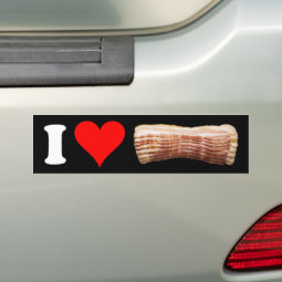 I Love Bacon Bumper Sticker | Zazzle