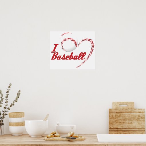 I Love Baseball Poster | Zazzle