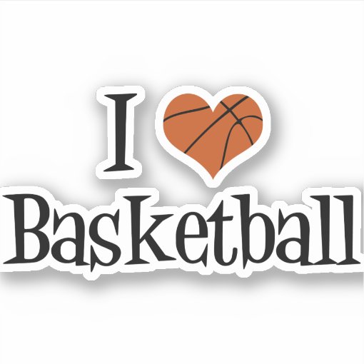I Love Basketball Sticker | Zazzle