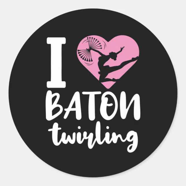 I Love Baton Twirling Cute Twirler Classic Round Sticker | Zazzle