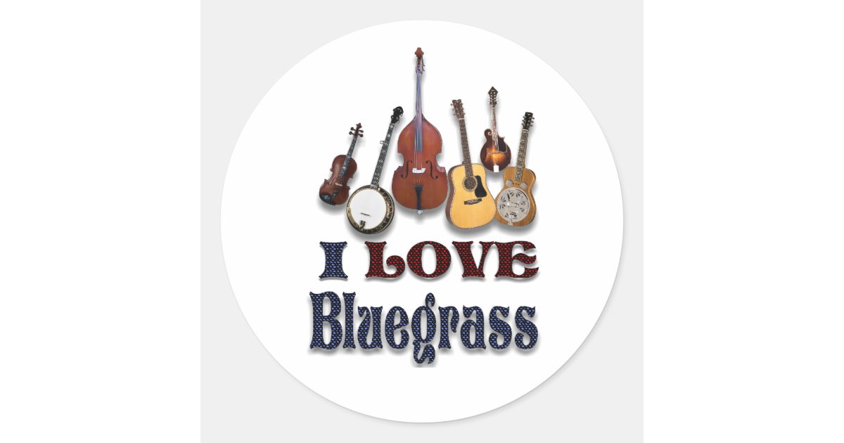 I Love Bluegrass Sticker Classic Round Sticker Zazzle