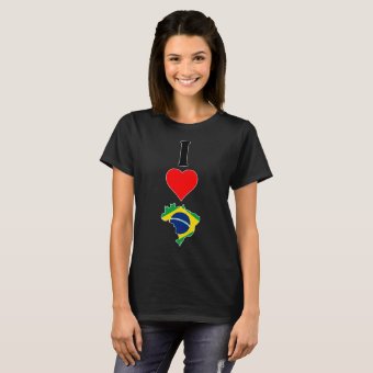I Love Brazil Vertical I Heart Brazilian Flag Map T-Shirt | Zazzle