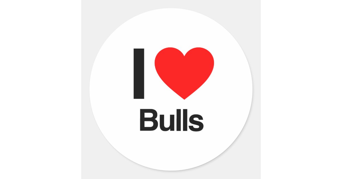 i love bulls classic round sticker | Zazzle