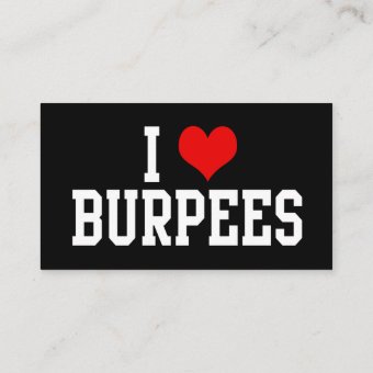 I Love Burpees, Fitness Business Card | Zazzle
