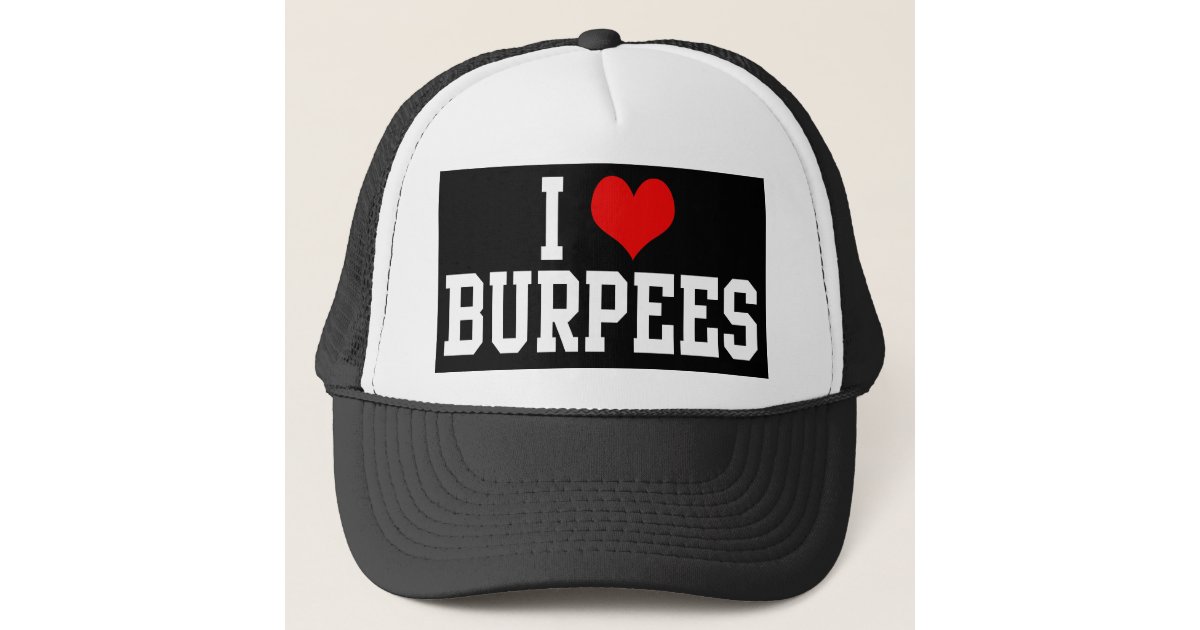 I Love Burpees, Fitness Trucker Hat | Zazzle