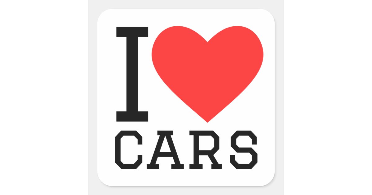 I love cars square sticker | Zazzle