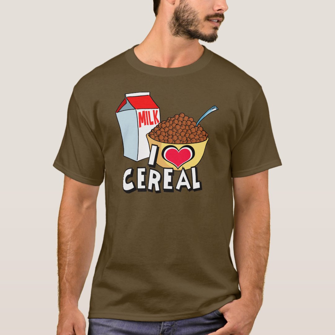 I LOVE CEREAL T-Shirt | Zazzle