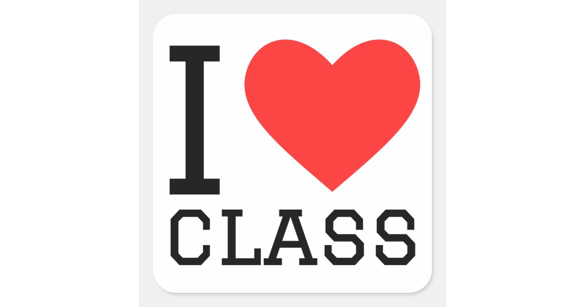 I love class square sticker | Zazzle