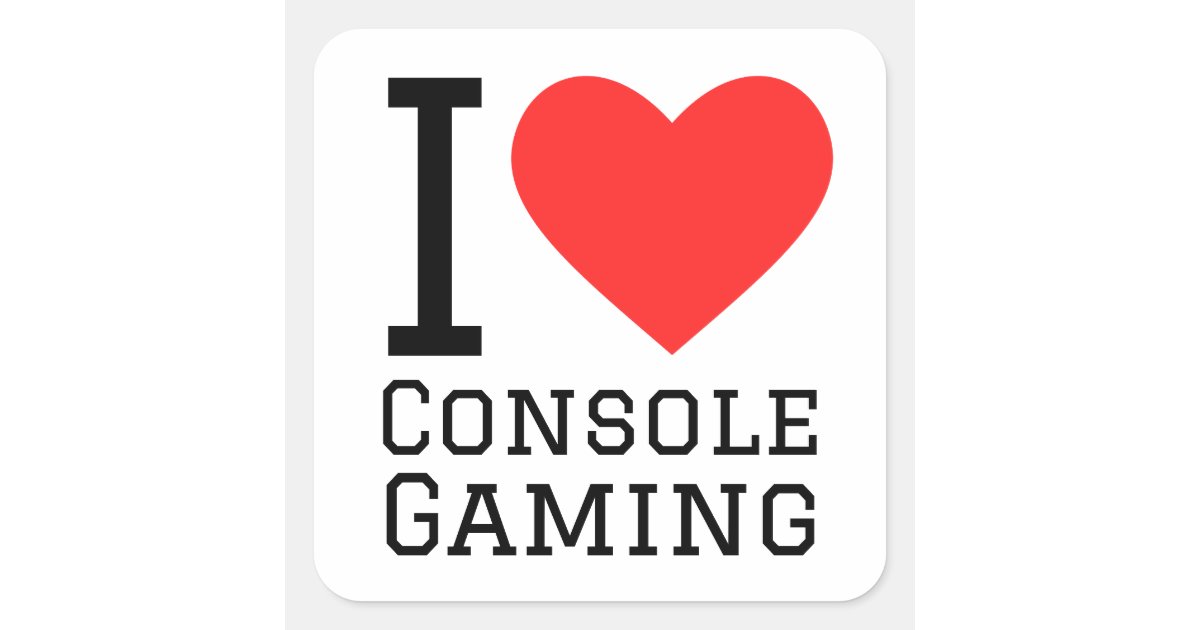 I love console gaming square sticker | Zazzle