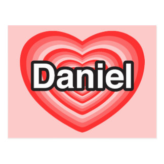 I Love Daniel Postcards | Zazzle