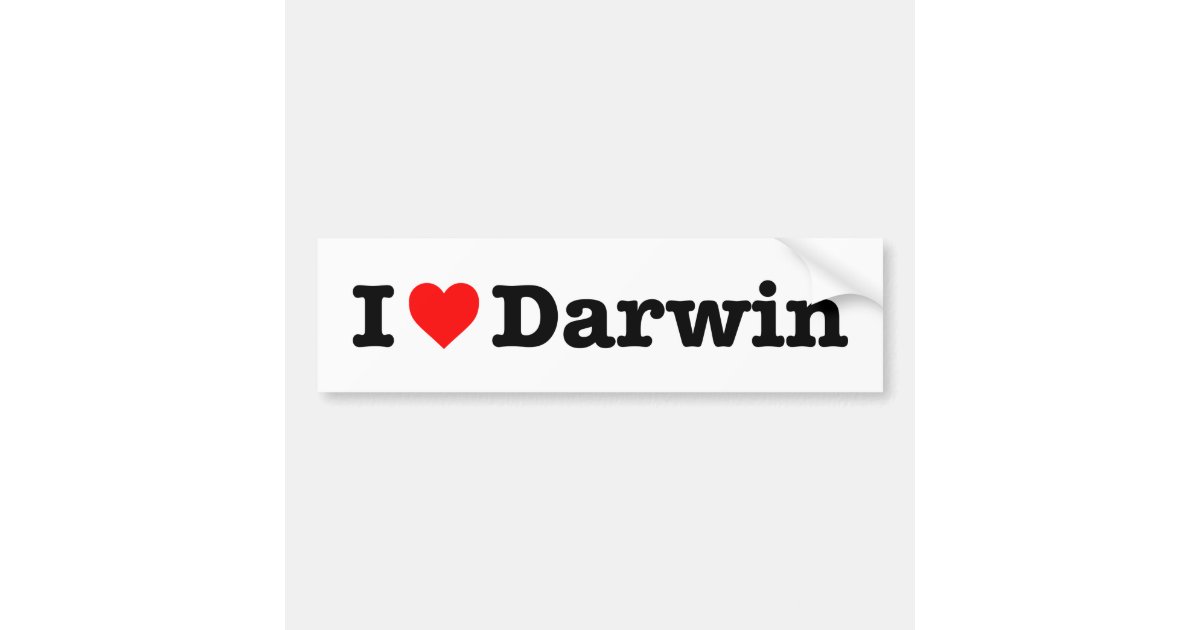 "I LOVE DARWIN" BUMPER STICKER | Zazzle