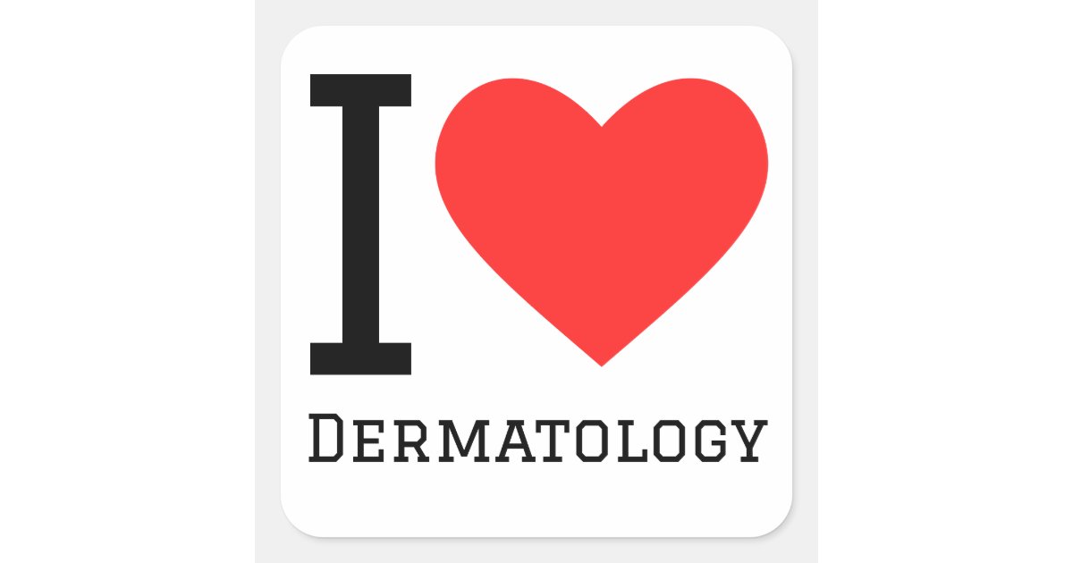 I love dermatology square sticker | Zazzle