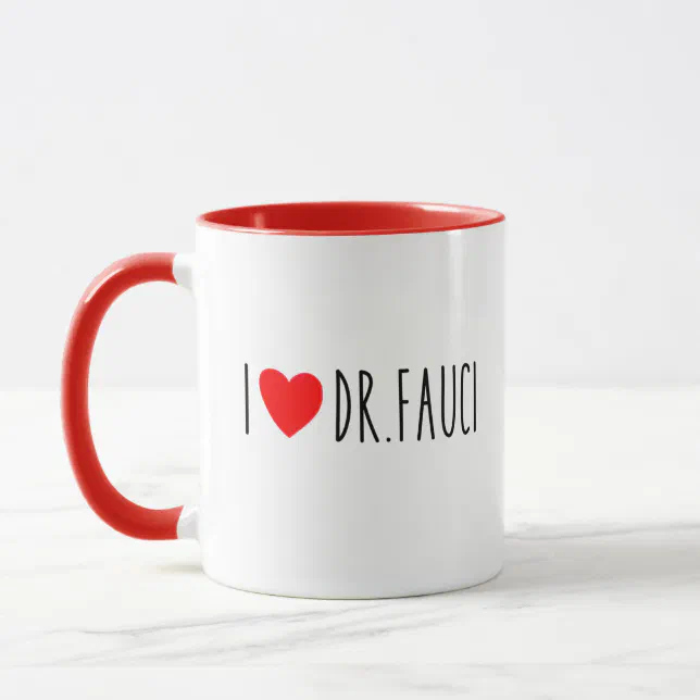 I Love Dr Fauci | Fauci Fan| Dr Fauci Merch Mug | Zazzle