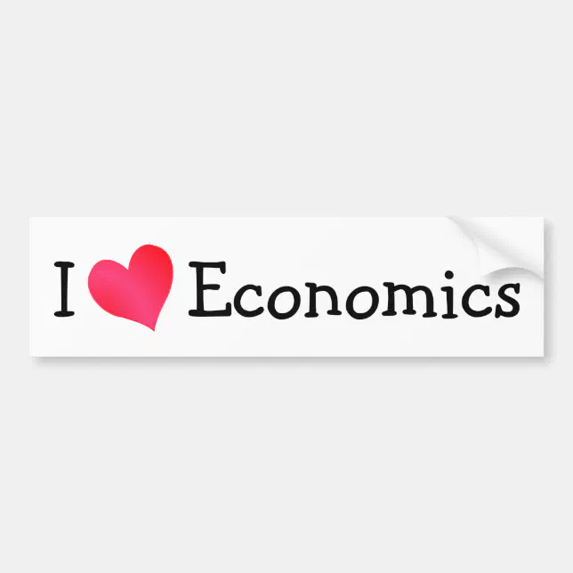 I Love Economics Bumper Sticker | Zazzle