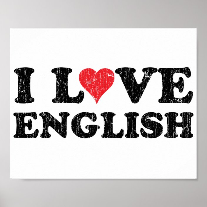 I Love English Poster | Zazzle.com