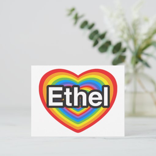 I love Ethel. I love you Ethel. Heart Postcard | Zazzle