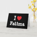 I love Fatima heart T-Shirt Card | Zazzle