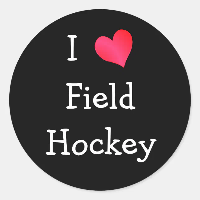 I Love Field Hockey Classic Round Sticker | Zazzle