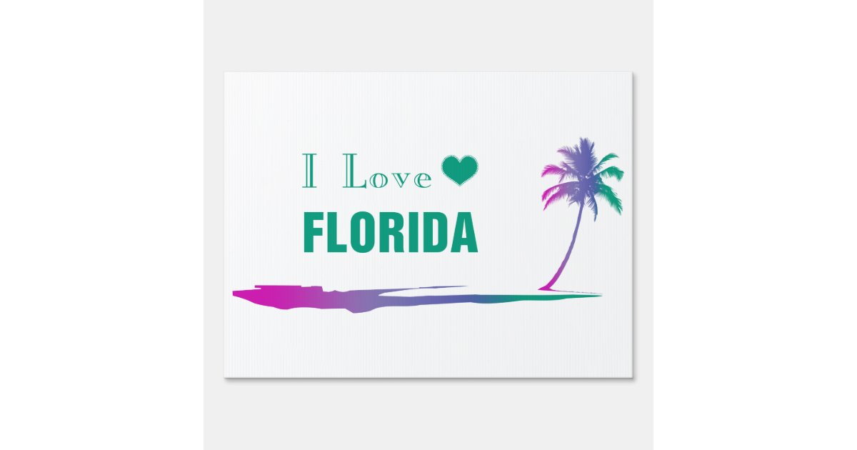 I Love Florida Colorful Green Sign | Zazzle