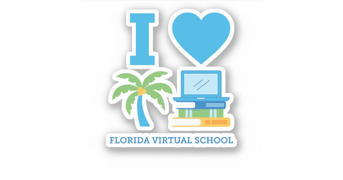 I Love Florida Virtual School Sticker | Zazzle