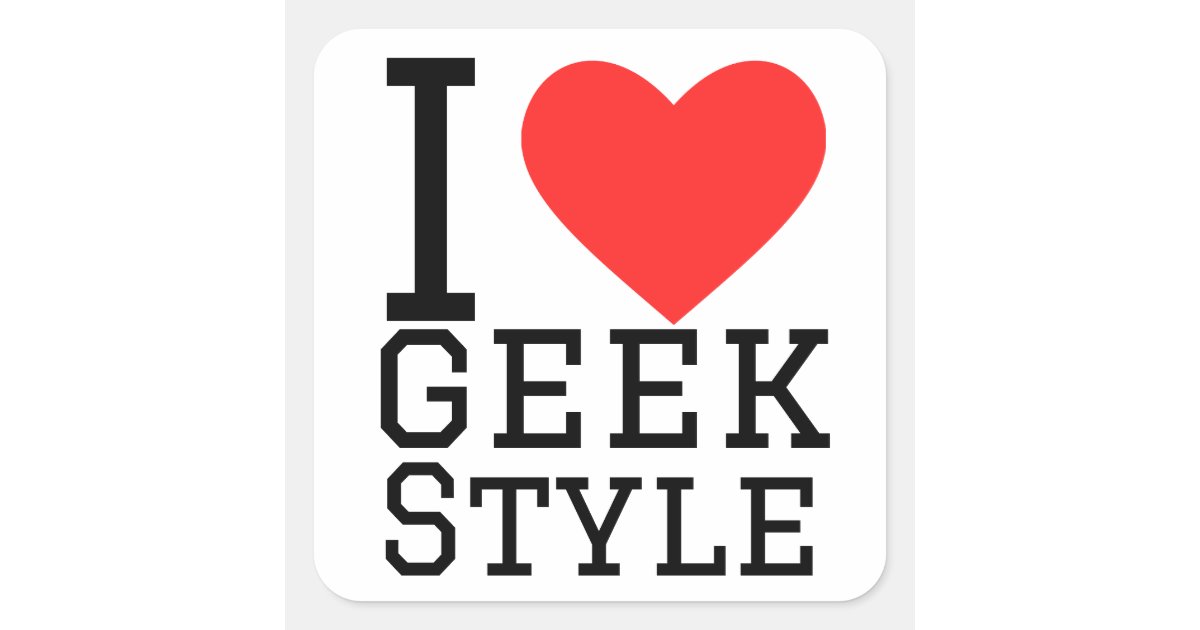 I love geek style square sticker | Zazzle