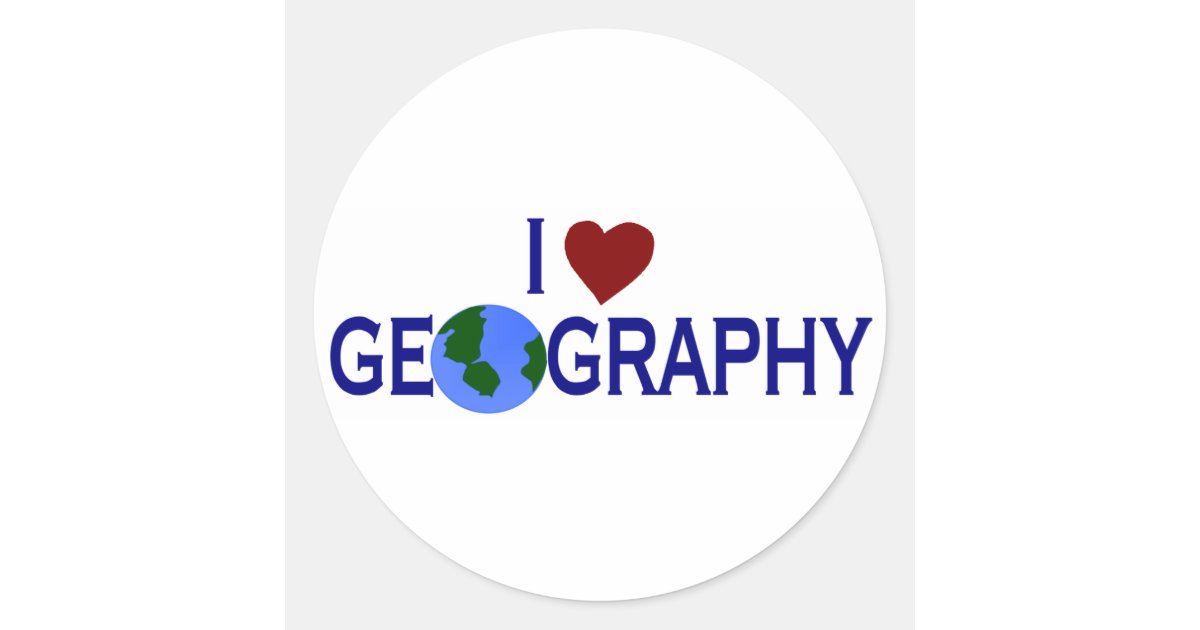 I Love Geography Classic Round Sticker | Zazzle