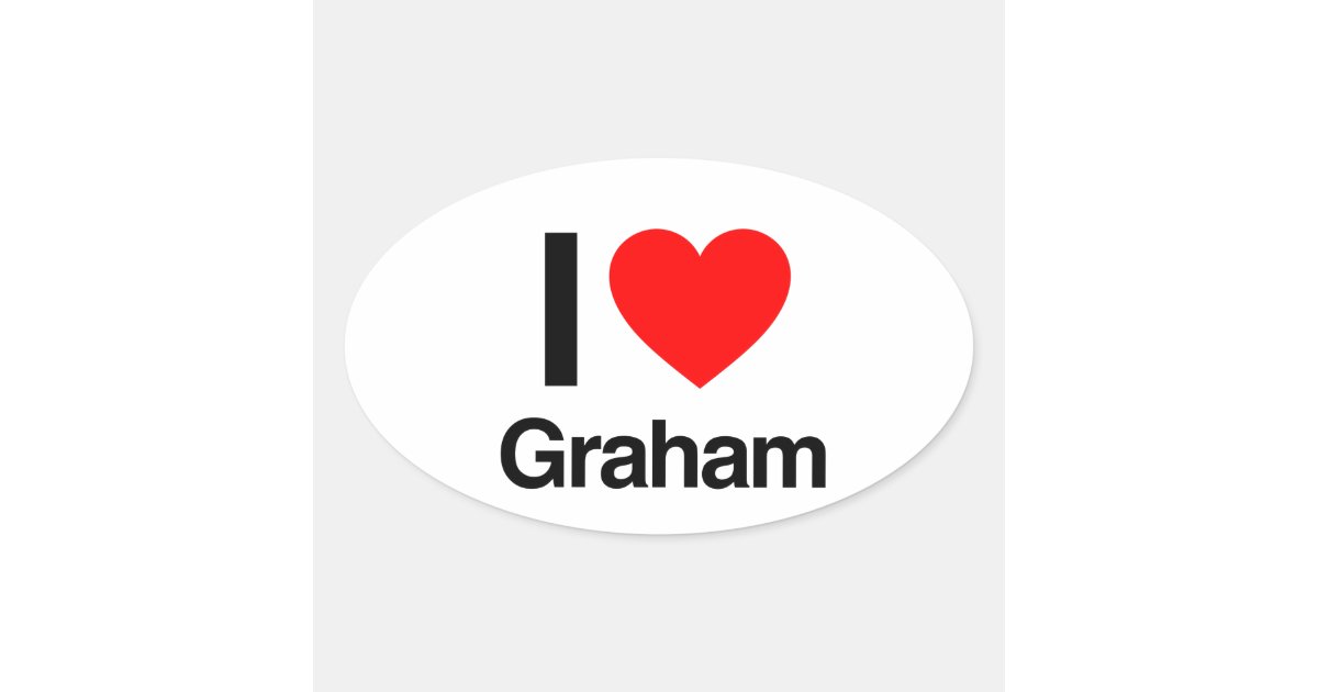 i love graham oval sticker | Zazzle