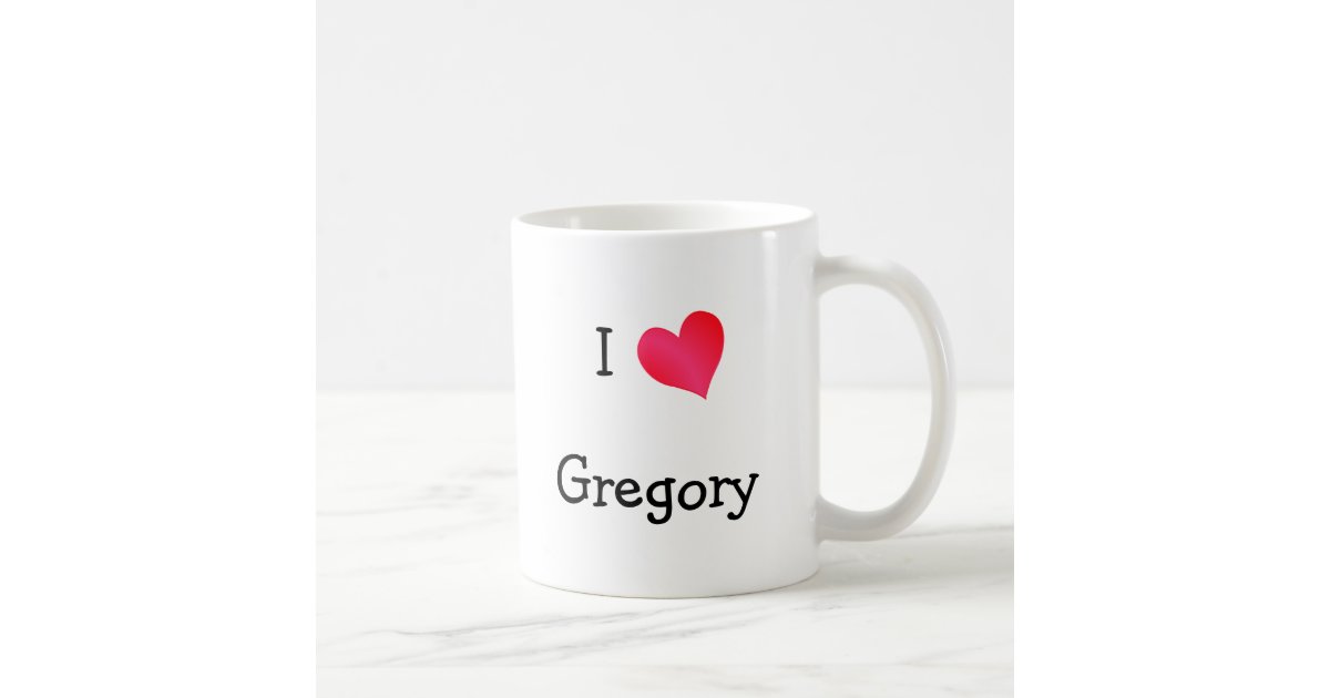 I Love Gregory Coffee Mug | Zazzle