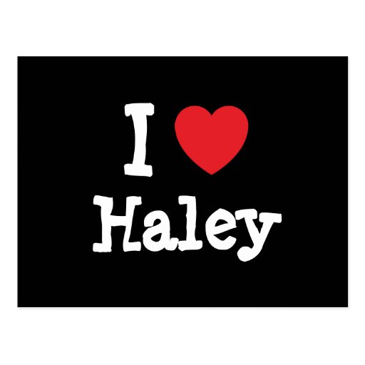 i-love-you-Hailey.jpg (720×450) | quotes | Pinterest