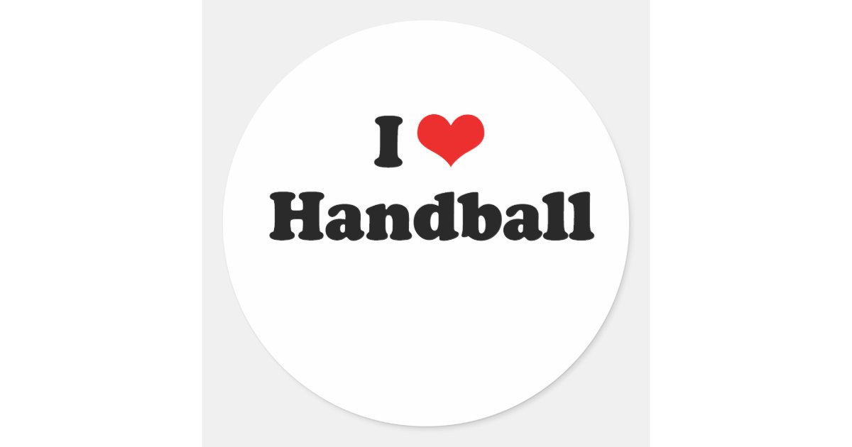 I Love Handball Tshirt Classic Round Sticker | Zazzle