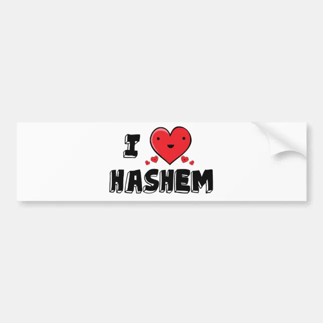 I Love Hashem Bumper Sticker | Zazzle