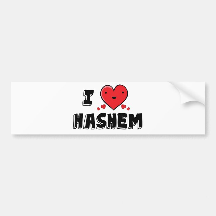 I Love Hashem Bumper Sticker | Zazzle.com