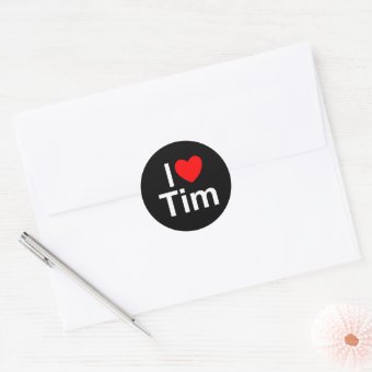I Love (Heart) Tim Classic Round Sticker | Zazzle