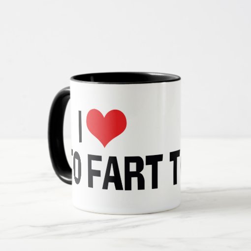 I Love Heart To Fart - Funny Fart Humor Mug | Zazzle